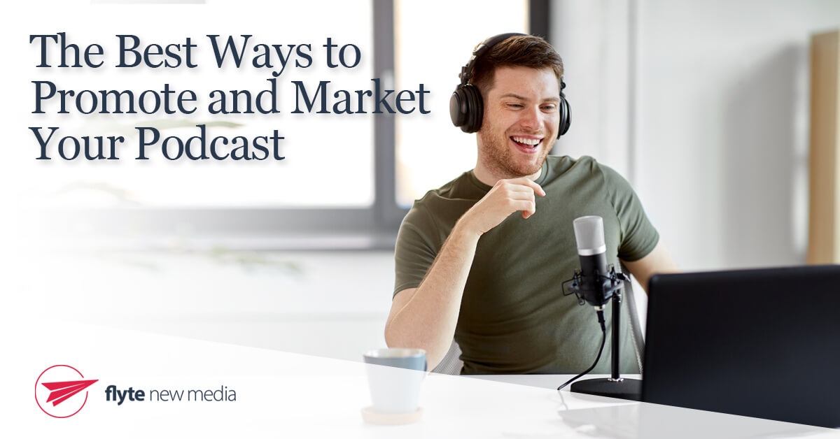 Promoting & Marketing Your Podcast: Helping Episodes Stand Out