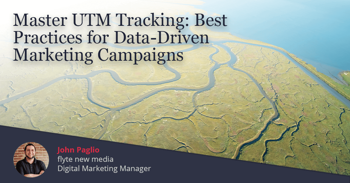 UTM Tracking: Get Better Data, Make Better Marketing Decisions